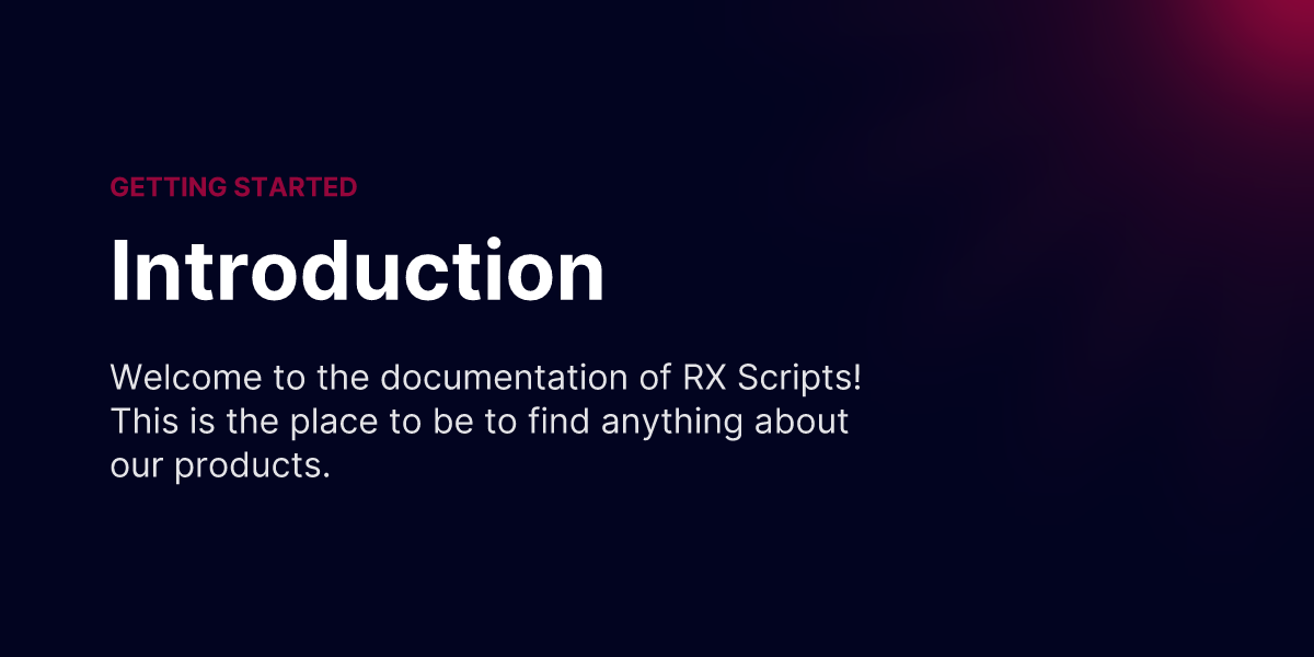 Introduction - RX Scripts - Documentation